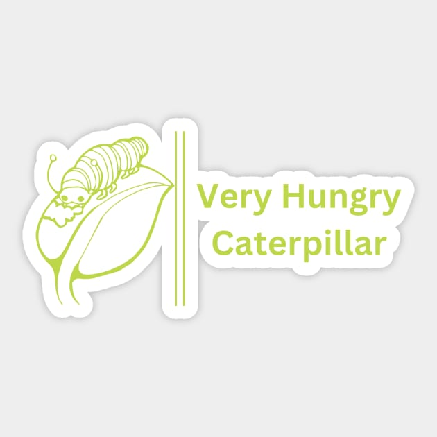 Very Hungry Caterpillar - Very Hungry Caterpillar - Sticker | TeePublic Very Hungry Caterpillar - Very Hungry Caterpillar - Sticker | TeePublic